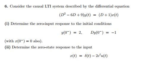Solved Consider The Causal LTI System Described By The Chegg