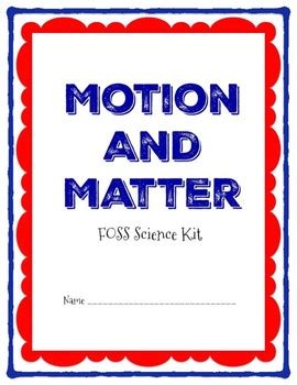 Motion And Matter FOSS Science Notebook By Country Class TPT