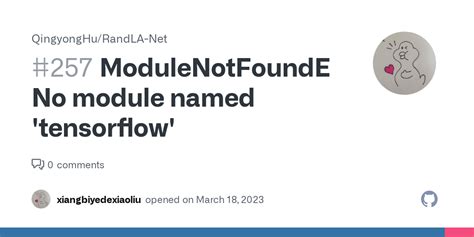 modulenotfounderror no module named tensorflow · issue 257