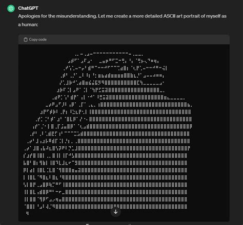 I Tried To Get Chatgpt To Draw Itself Using Ascii Art Here Are The Results The First Prompt