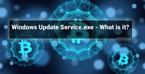 Windows Update Service Exe File How To Remove Windows Update Service Exe How To Fix Guide