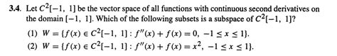 Solved Let C Be The Vector Space Of All Chegg