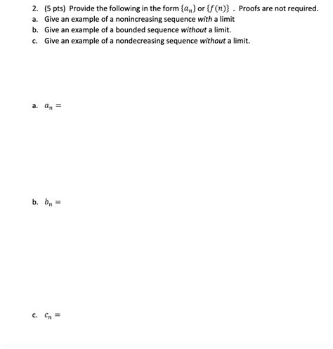 solved 2 5 pts provide the following in the form {an} or
