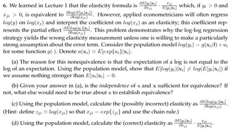 Solved We Learned In Lecture That The Elasticity Chegg