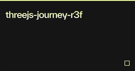 Threejs Journey R3f Codesandbox