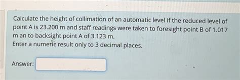 solved calculate the height of collimation of an automatic