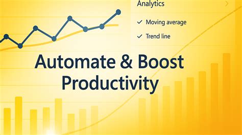 automate and boost productivity — edition 9