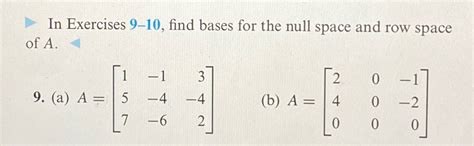Solved In Exercises Find Bases For The Null Space And Chegg