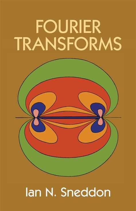 Buy Fourier Transforms Book Online At Low Prices In India Fourier