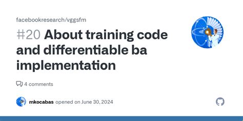 About Training Code And Differentiable Ba Implementation · Issue 20 · Facebookresearchvggsfm