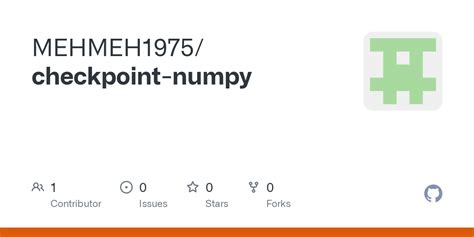 GitHub MEHMEH1975 Checkpoint Numpy