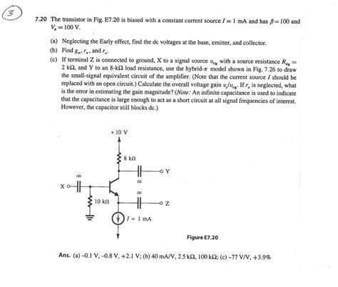 solved 7 20 the transistor in fig e7 20 is biased with a