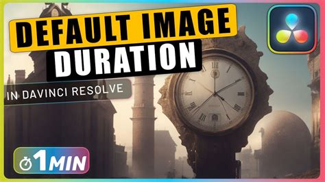 How To Change DEFAULT IMAGE DURATION In Davinci Resolve YouTube