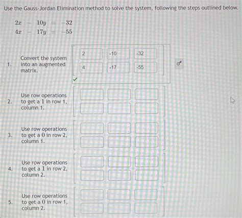 Solved Use The Gauss Jordan Elimination Method To Solve The