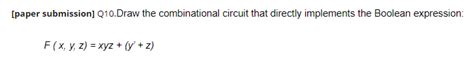 Solved Q10draw The Combinational Circuit That Directly