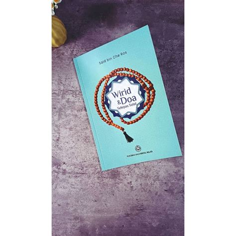 Wirid Dan Doa Selepas Solat Fardhu Dan Solat Sunat