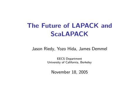 Future Of Lapack And Scalapack Ppt