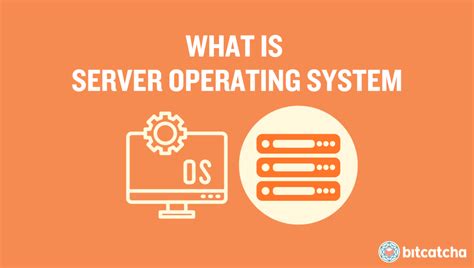 What Is Server Operating System