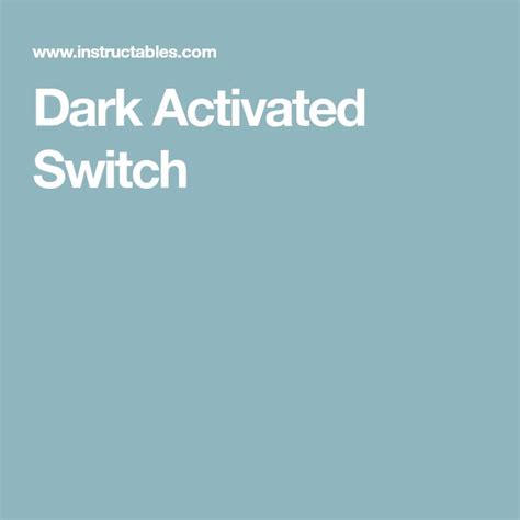 Dark Activated Switch Switch Activated Circuit Board