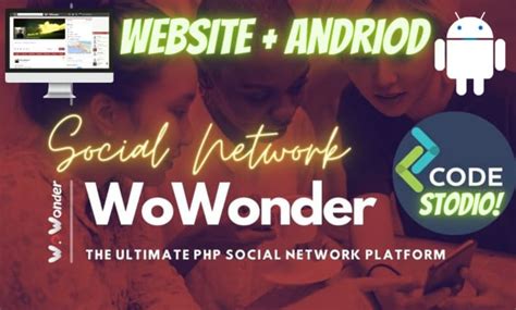 Install And Customize Wowonder Website And Android App By Codestodio1