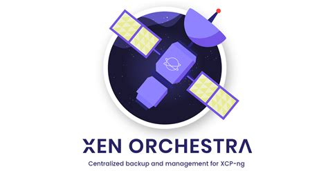 Xen Orchestra In A Nutshell Xen Orchestra Xo Documentation