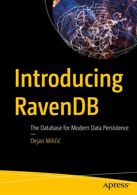 Introducing Ravendb The Database For Modern Data Persistence 9781484289181 Computer Science