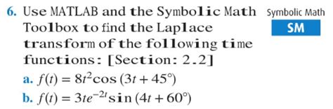 Solved 6 Use Matlab And The Symbolic Math Symbolic Math