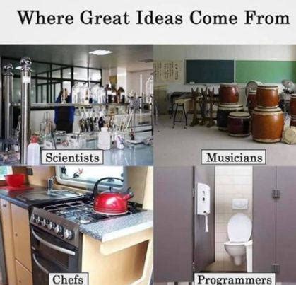 WhereGreatIdeasComeFrom ProgrammerHumor Io