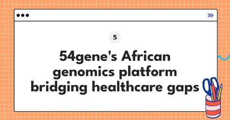 54gene African Genomics Teardown Biobanking And Data Analysis Nextsprints