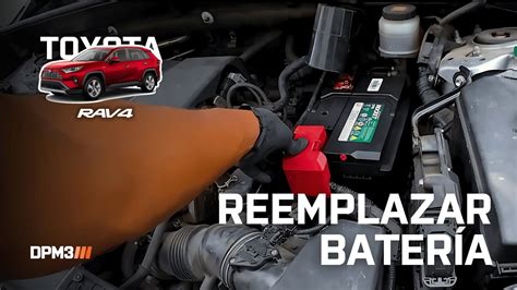 Toyota Rav4 2019 2024 Reemplazo De Batería Non Hybrid Youtube