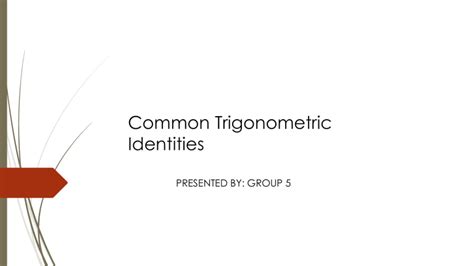 Trigonometric Identities Presentation