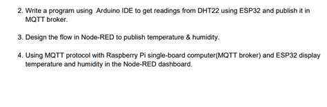 Solved 2 Write A Program Using The Arduino Ide To Get Readings From