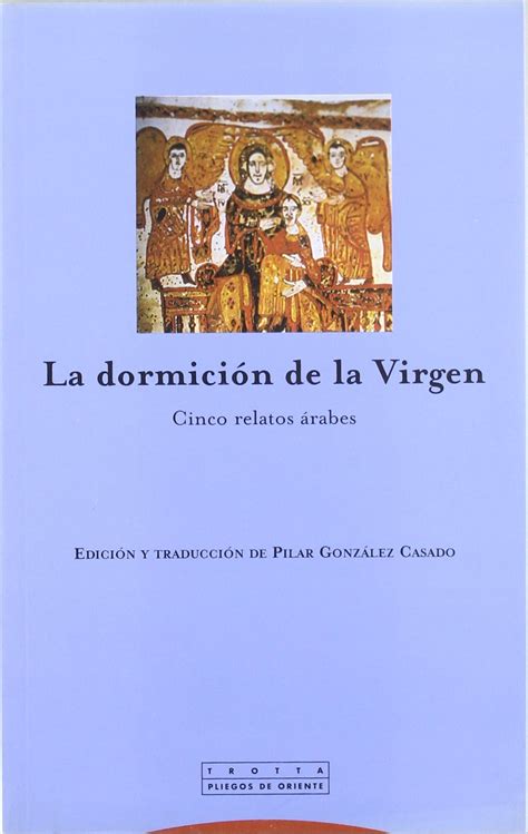 Dormicion De La Virgen La González Casado Pilar 9788481645422