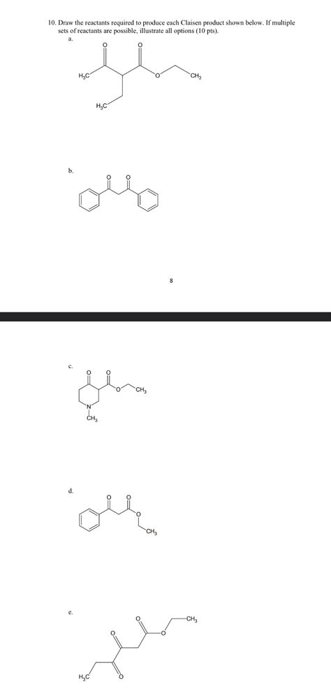 [solved] draw the reactants required to produce each claise