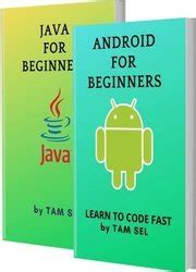 Android And Java For Beginners Books In Learn Coding Fast Android And Java Crash Course