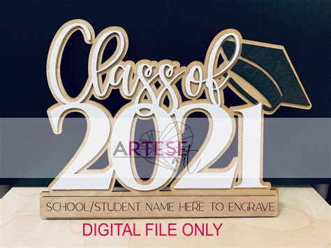 Class Of 2021 Sign Svg With Slotted Stand Digital File Only Etsy