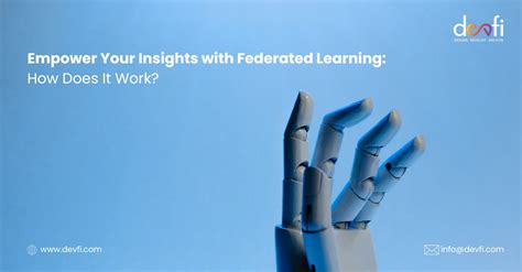 Devfi On Linkedin Devfi Machinelearning Datainsights Federatedlearning Ai