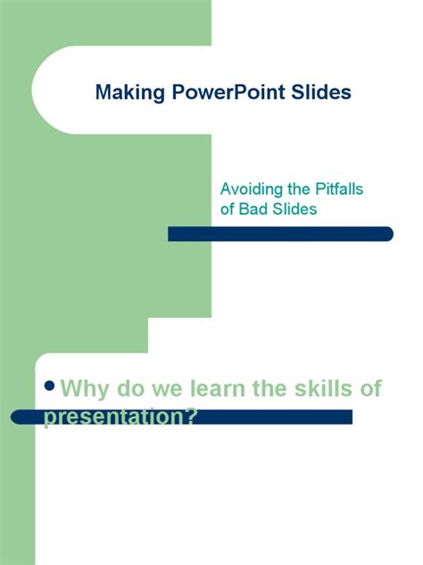Making Powerpoint Slides Avoiding The Pitfalls Of Bad Slides