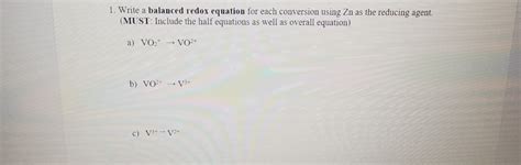 Solved Write A Balanced Redox Equation For Each Conversion