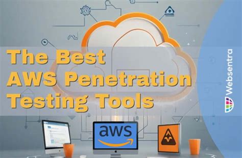 6 Best Aws Penetration Testing Tools 2025