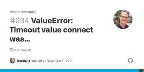 ValueError Timeout Value Connect Was Timeout Connect Read Total None But It Must Be