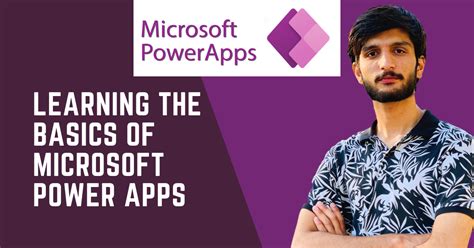 Learning The Basics Of Microsoft Power Apps