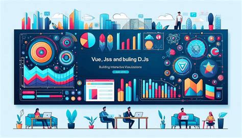 Vuejs And D3js Building Interactive Data Visualizations By Emperor Brains Medium