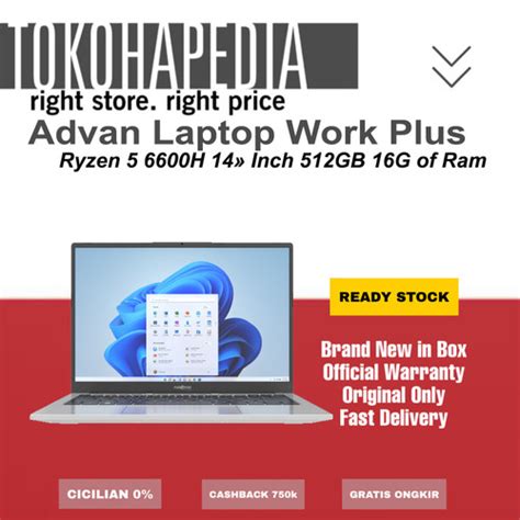 Jual Advan Laptop Workplus Amd Ryzen H Gb Gb Fhd Ips Pre Order Jakarta Barat