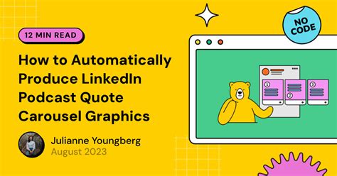 How To Automatically Produce Linkedin Podcast Quote Carousel Graphics