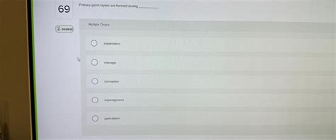 Solved 69primary Germ Layers Are Formed Duringmultiple