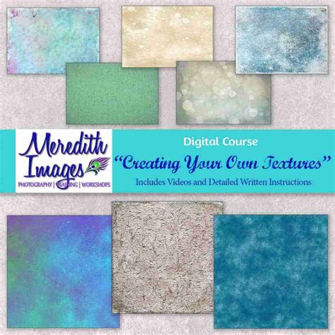 Creating Your Own Textures Online Course Meredith Images