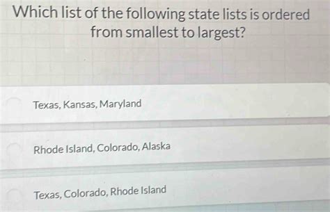 solved which list of the following state lists is ordered from