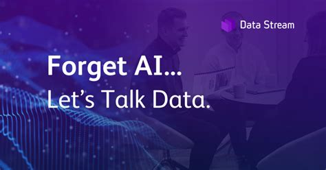 Data Stream Hosts Forget Ai Lets Talk Data Event In Hull Data Stream