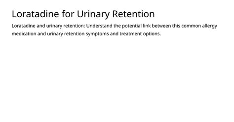 Loratadine For Urinary Retention Medsis